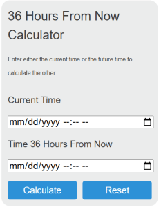 36 Hours From Now Calculator - Calculator Academy