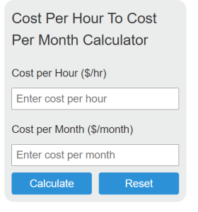 Cost Per Hour To Cost Per Month Calculator - Calculator Academy