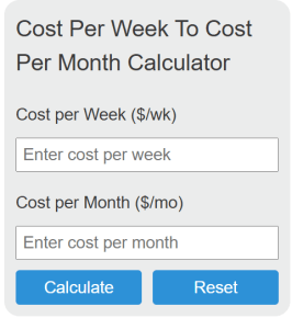 Cost Per Week To Cost Per Month Calculator - Calculator Academy